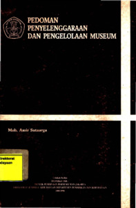 Pedoman penyelenggaraan dan pengelolaan museum - Repositori Institusi Kementerian Pendidikan dan ...